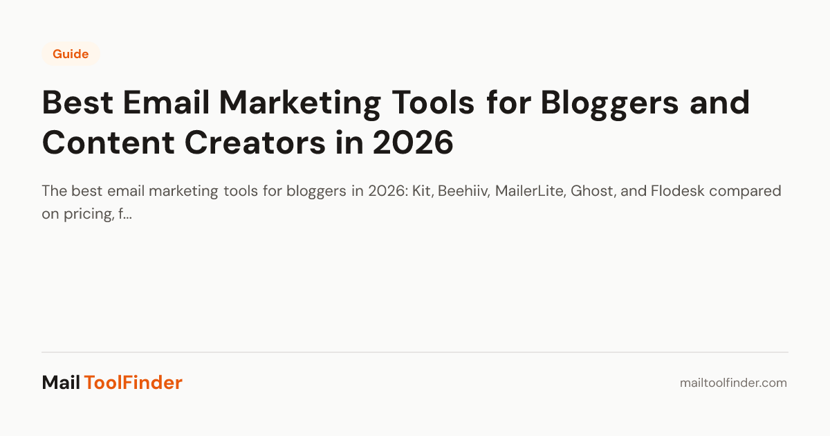 Best Email Marketing Tools for Bloggers and Content Creators in 2026 ...