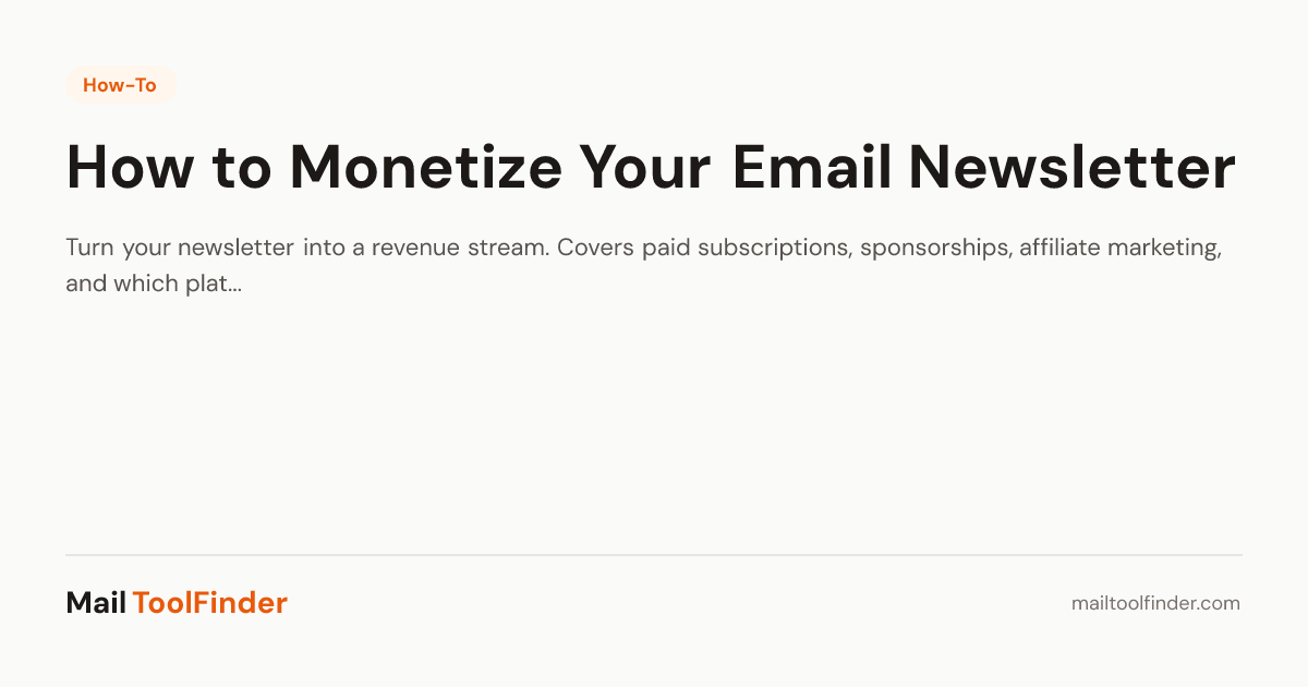 How to Monetize Your Email Newsletter | MailToolFinder