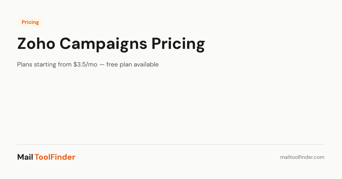 Zoho Campaigns Pricing: Plans & Costs Compared | MailToolFinder